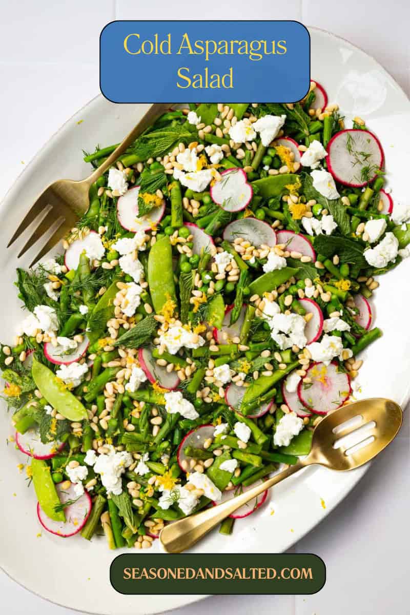 Cold Asparagus Salad with Lemon-Dijon Vinaigrette - Seasoned and Salted