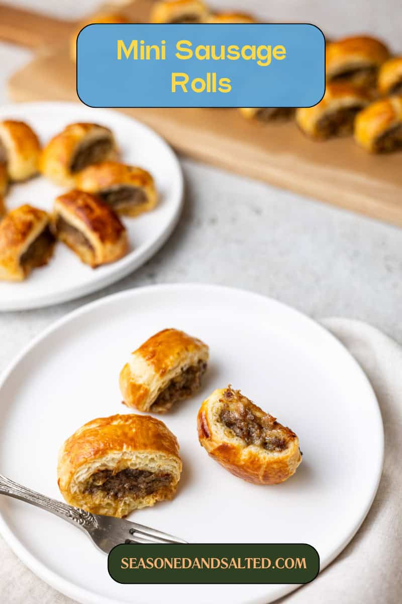 Easy Mini Sausage Rolls Recipe with Puff Pastry - Seasoned and Salted