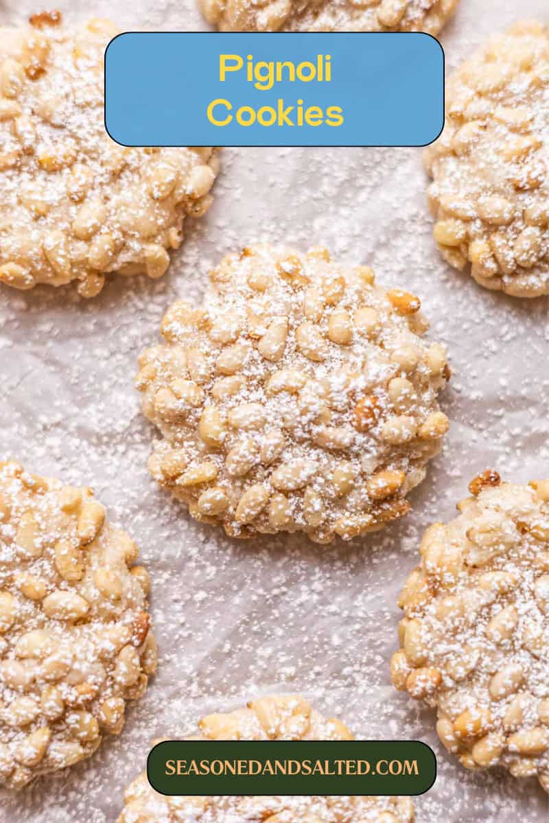 Easy Pignoli Cookies (Italian Pine Nut Cookie Recipe) - Seasoned and Salted
