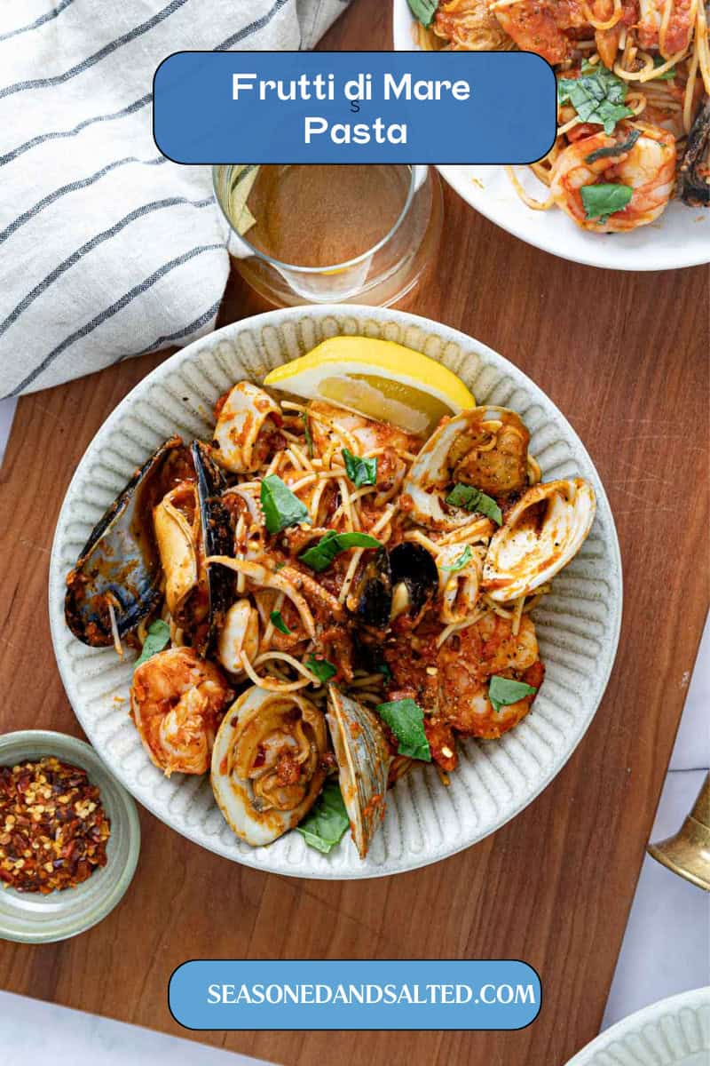 Frutti di Mare Pasta (Seafood Spaghetti Recipe) - Seasoned and Salted