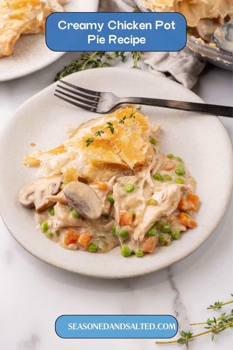 Creamy Chicken Pot Pie: Ultimate Comfort Food - Seasoned and Salted